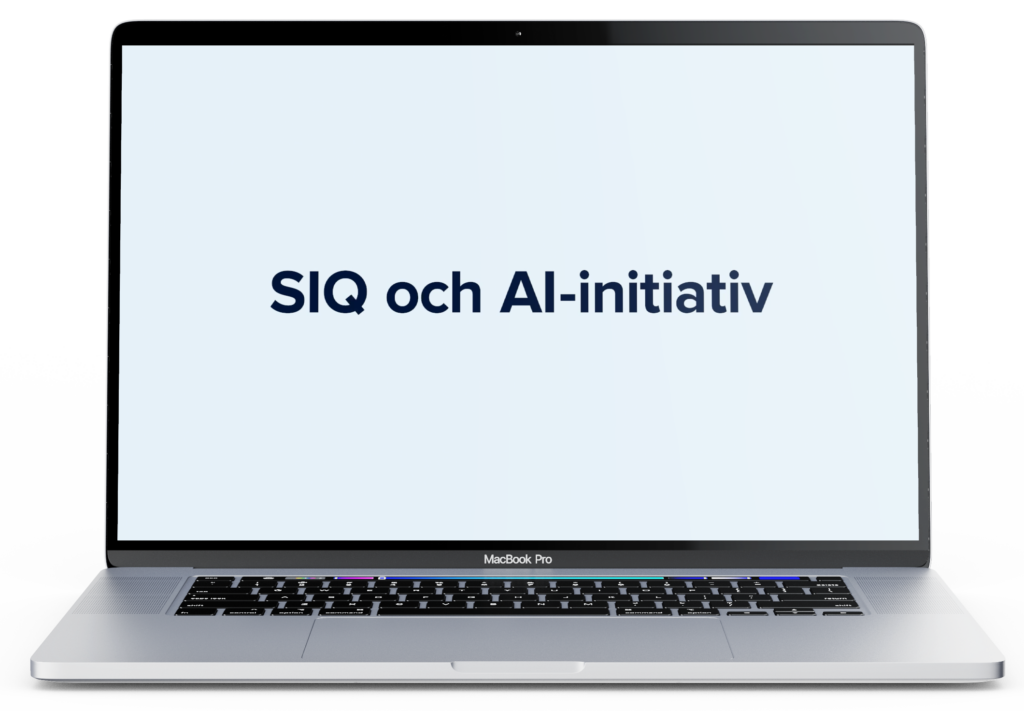 SIQ AInsikt - Nytt verktyg i arbetet med SIQ Managementmodell! - SIQ